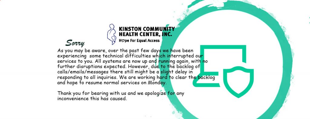 Technical Difficulties KCHC Final - Kinston Community Health Center